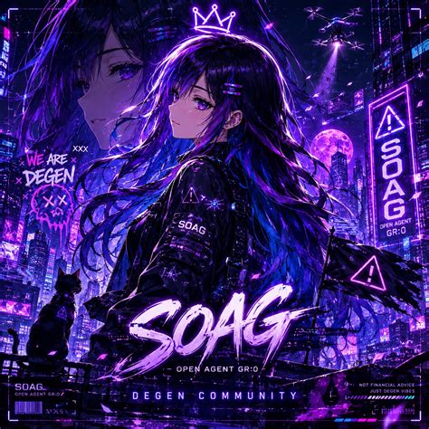 Soag · Open Agent Gr0 · Degen Community