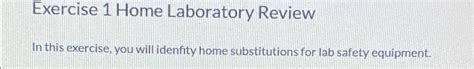 Solved Exercise 1 Home Laboratory ReviewIn This Exercise Chegg Com