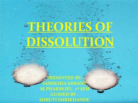 Theories Of Dissolution Pptx Chemistry Science