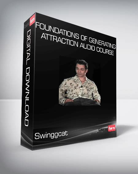 swinggcat foundations of generating attraction audio course course