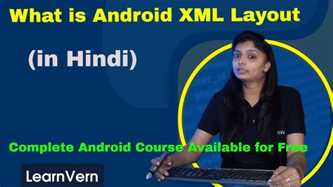 What Is Android Xml Layout Complete Tutorial Video In Hindi Learnvern Youtube