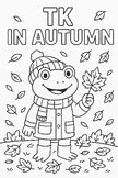 Tk In Autumn Coloring Page By Sorensens Smarties Tpt