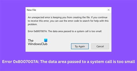 The Data Area Passed To A System Call Is Too Small 0x8007007A