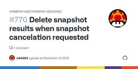 delete snapshot results when snapshot cancelation requested · issue