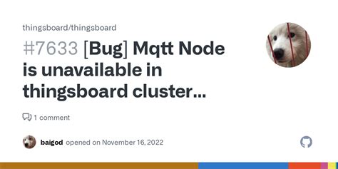 Bug Mqtt Node Is Unavailable In Thingsboard Cluster Environment · Issue 7633 · Thingsboard