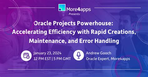 Oracle Projects Powerhouse Accelerating Efficiency With Rapid