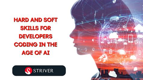 Hard And Soft Skills For Developers Coding In The Age Of Ai By Chirag