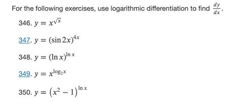 Solved For The Following Exercises Use Logarithmic Chegg