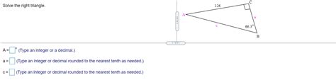 Solved Solve The Right Triangle A C B A Type An Chegg