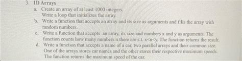 Solved 3 1d Arrays A Create An Array Of At Least 1000