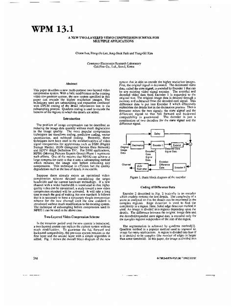 a new two layered video compression scheme for multiple applications