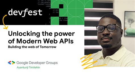 Unlocking The Power Of Modern Web Apis Speaker Deck
