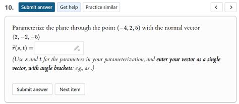 Solved Parameterize The Plane Through The Point Chegg Com