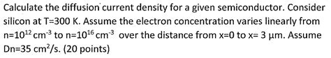 Solved Calculate The Diffusion Current Density For A Given