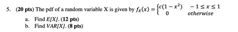 Solved Pts The Pdf Of A Random Variable X Is Given Chegg