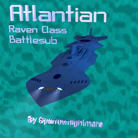 Atlantian Raven Class Battlesub