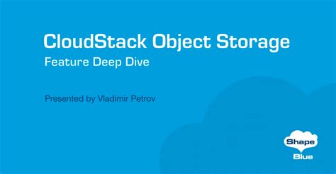 Cloudstack Object Storage Demo Shapeblue