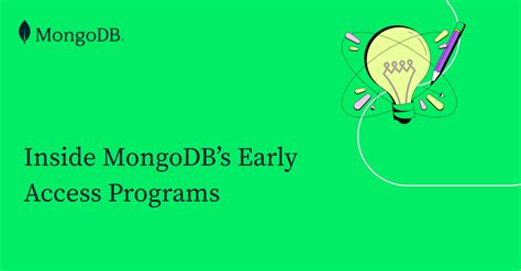 Inside Mongodbs Early Access Programs Mongodb Blog