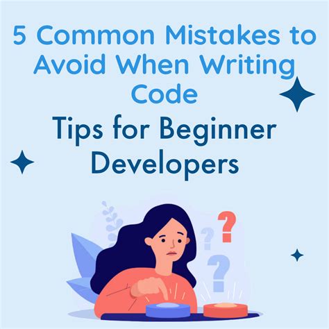 5 common mistakes to avoid when writing code