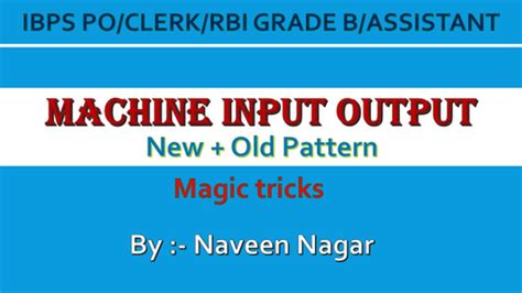 Bank Exams Machine Input Output New Pattern Set 1 Offered By Unacademy