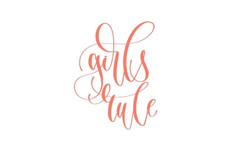 Premium Vector Girls Rule Hand Lettering Text
