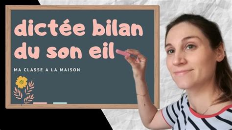 Ma Classe à La Maison Réussir Une Dictée De Plusieurs Phrases Sur Le