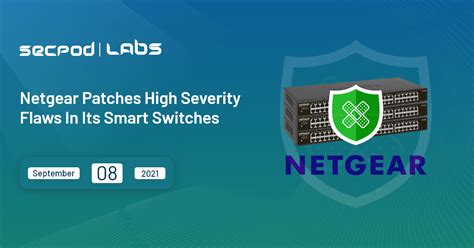 Demon S Cries Netgear Fixes Critical Flaws In Its Smart Switches