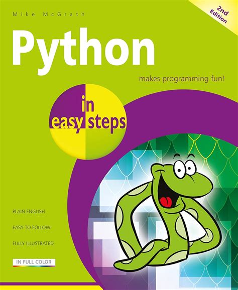 Amazon Python In Easy Steps Covers Python 37 Mcgrath Mike