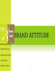 Brand attitude final.ppt - BRAND ATTITUDE 1 BRAND ATTITUDE Defined as ...