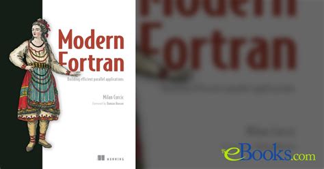 Modern Fortran By Milan Curcic Ebook