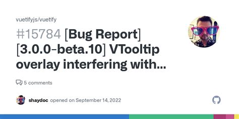 Bug Report 300 Beta10 Vtooltip Overlay Interfering With Vmenu Overlay Clickoutside