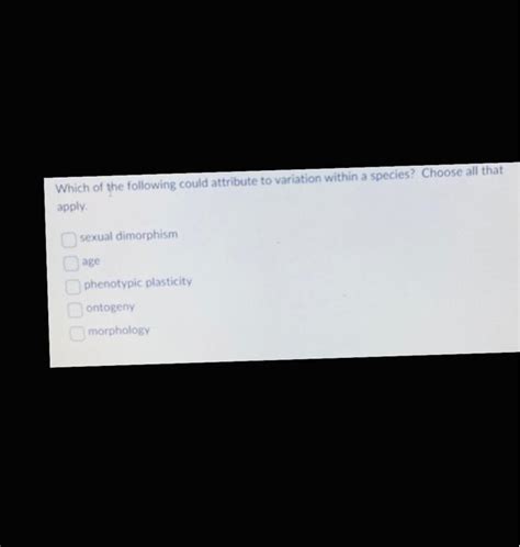 solved which of the following could attribute to variation