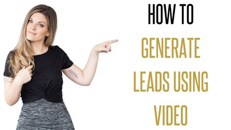 How To Generate Leads Using Video Youtube