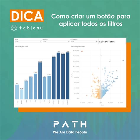 Path Dicas Tableau Como Criar Um Botão Para Aplicar Todos Os Filtros