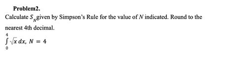 solved problem2 calculate sn given by simpson s rule for