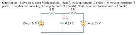 solved question 2 solve for i using mesh analysis