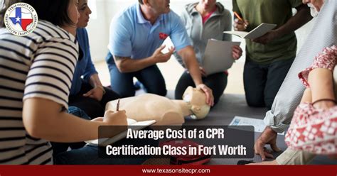 How Much Does Cpr Certification Cost In Fort Worth
