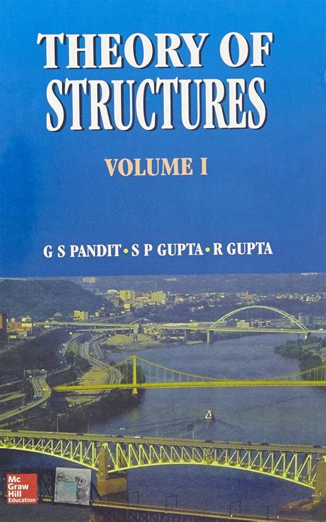 Theory Of Structures Vol 1 9780074634936 G Pandit And S Gupta Books