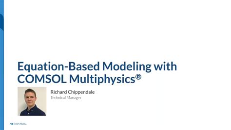 Introduction To Equation Based Modeling With Comsol®