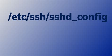 Etc Ssh Sshd Config