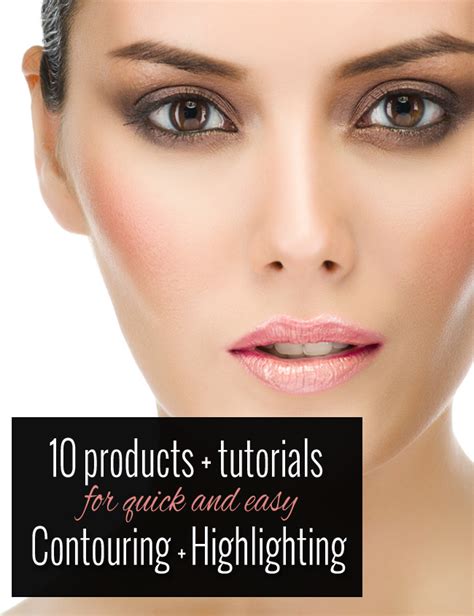 Top 10 Contouring Highlighting Products With Tutorials — Beautiful