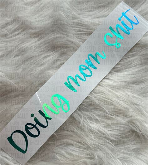 Doing Mom Shit Decal Funny Sticker For Car Car Decal For Mom Etsy