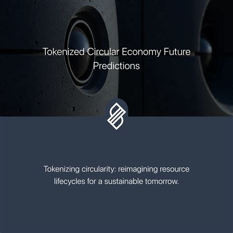 Tokenized Circular Economy Future Predictions → Scenario