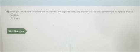 Solved When You Use Relative Cell References In A Formula