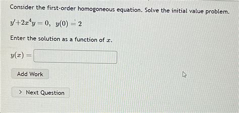 Solved Consider The First Order Homogoneous Equation Solve