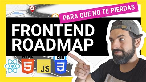 💻 ¿cómo Ser Frontend Developer Ruta Para Aprender Desarrollo Web En 2021 Youtube