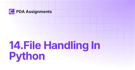 14file Handling In Python Pda Assignments
