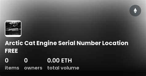 Arctic Cat Engine Serial Number Location Free Collection Opensea