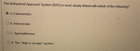 The Behavioral Approach System Bas ﻿is Most Clearly