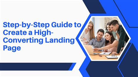 Step-by-Step Guide to Create a High-Converting Landing Page